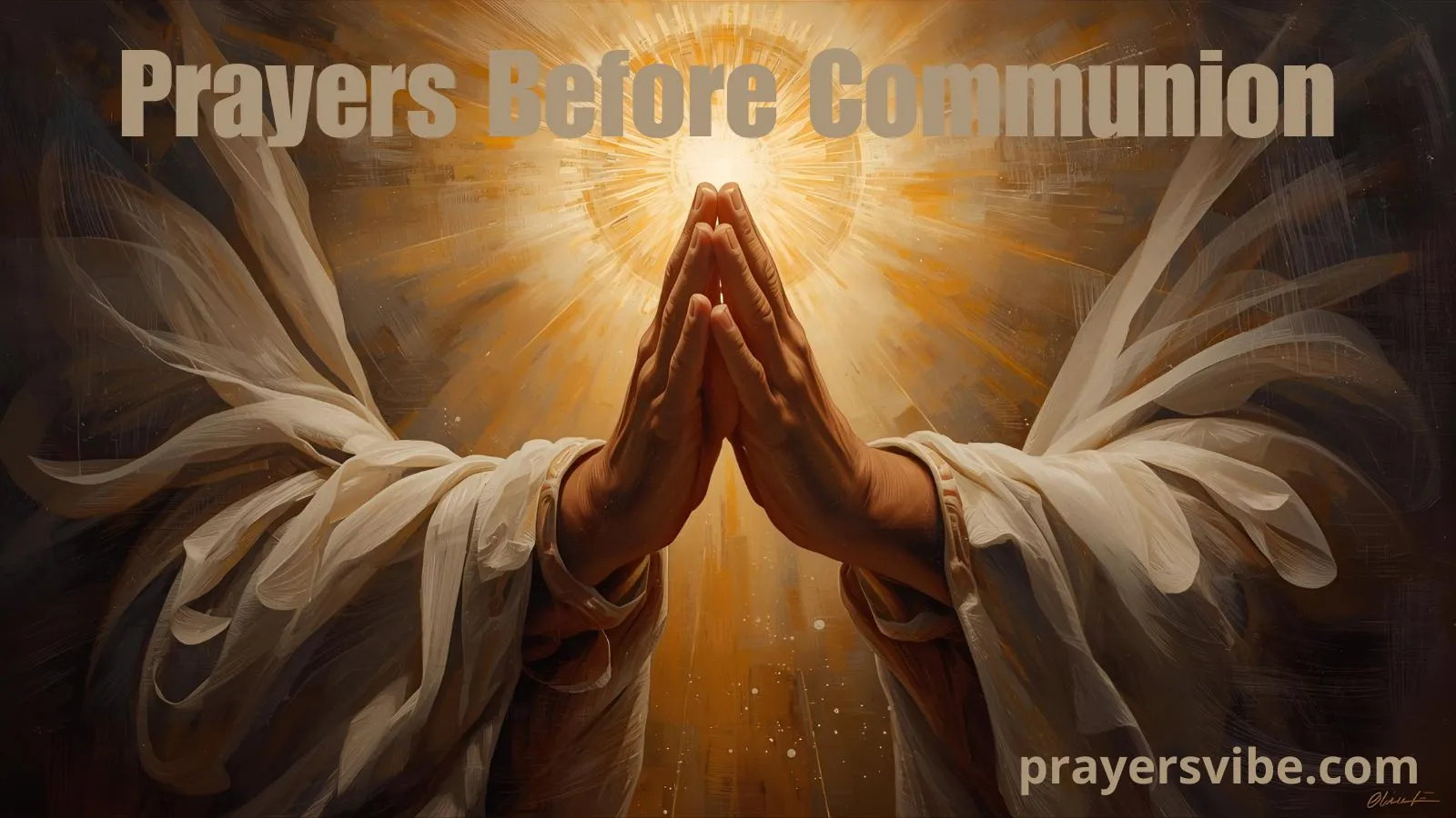 100+ Powerful Prayers Before Communion to Prepare Your Heart