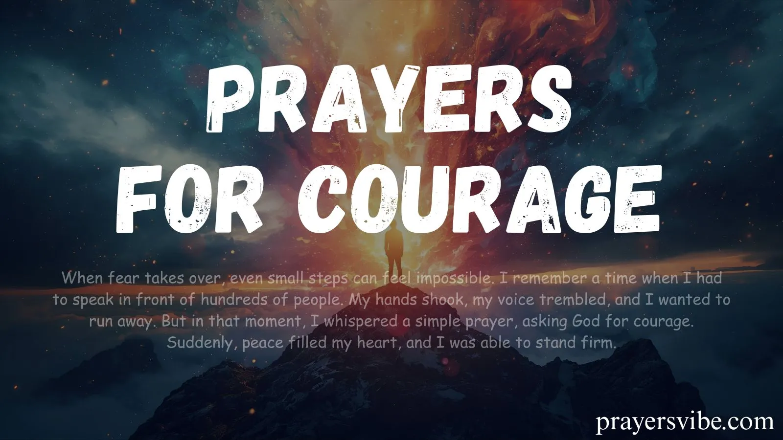 10 Short and Powerful Prayers for Courage When You Feel Weak
