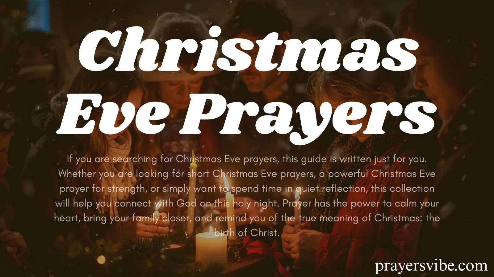 10 Powerful Christmas Eve Prayers for Family, Peace, and Hope