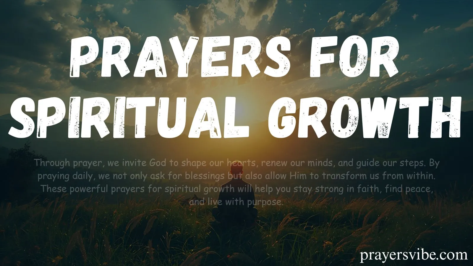 10 Short and Powerful Prayers for Spiritual Growth