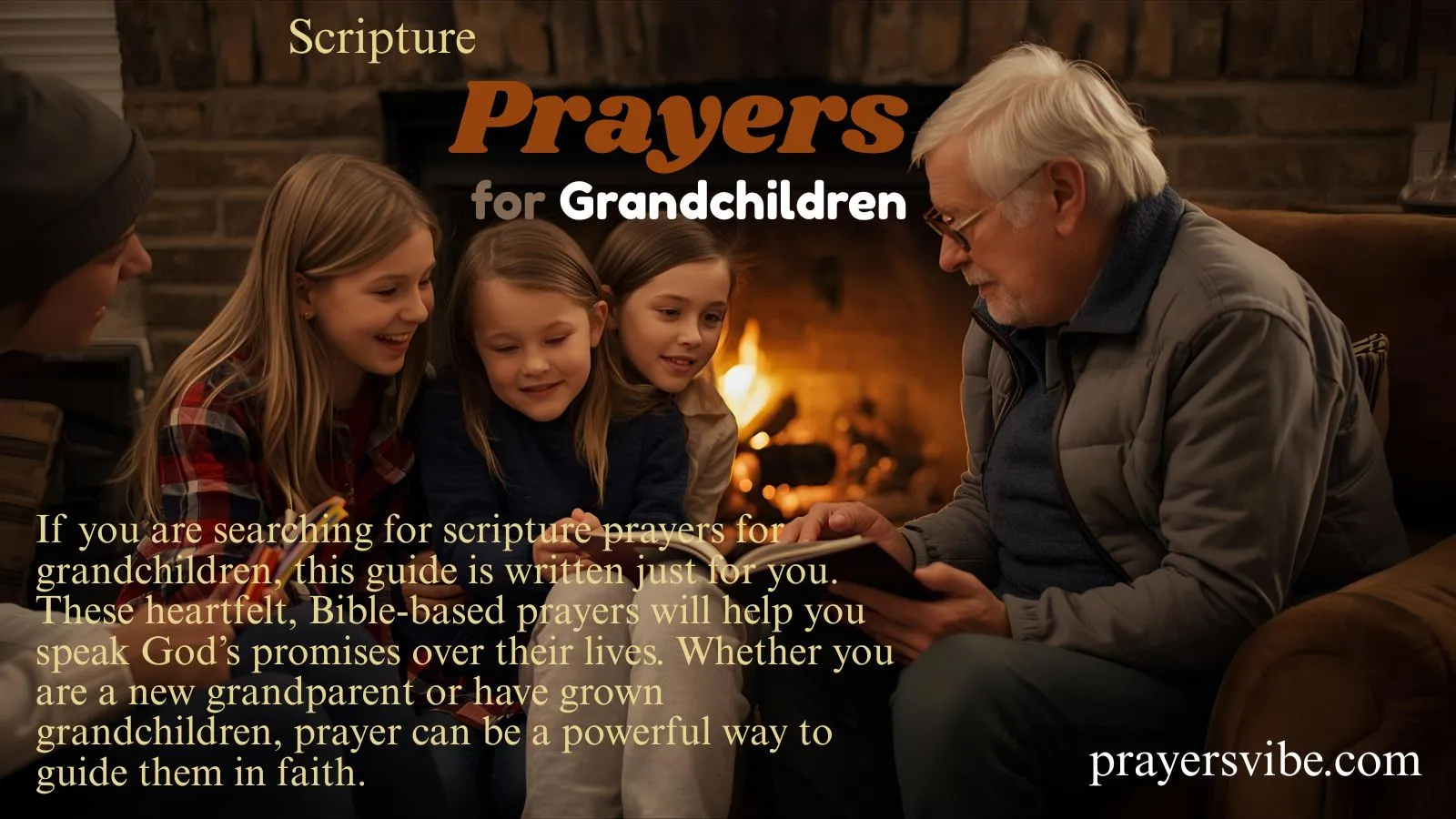 20+ powerful Prayers for Grandchildren from Scripture in 2026
